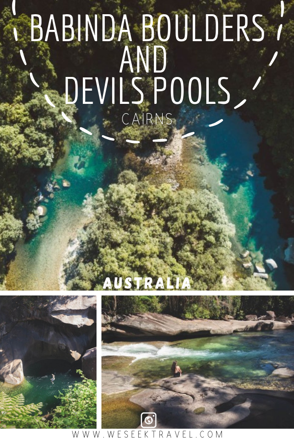 Guide to Visiting Babinda Boulders & Devils Pool, Cairns – We Seek ...