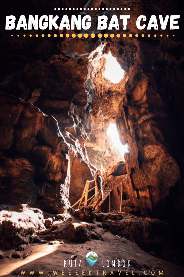 Kuta Lombok Bat Cave - Bangkang Cave (Complete Guide)
