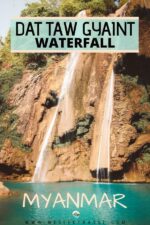 Dat Taw Gyaint Waterfall (Anisakan Falls), Myanmar