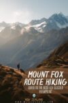 Mount Fox Route - Hiking Guide to the Best Fox Glacier Viewpoint, New ...