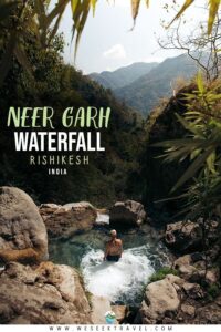 How to Hike to Neer Garh Waterfall in Rishikesh