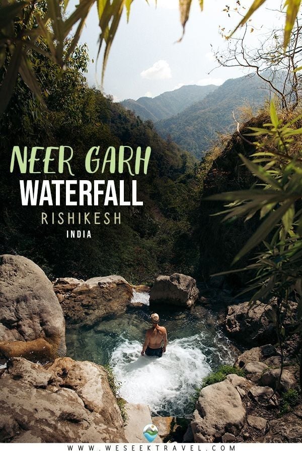 How to Hike to Neer Garh Waterfall in Rishikesh