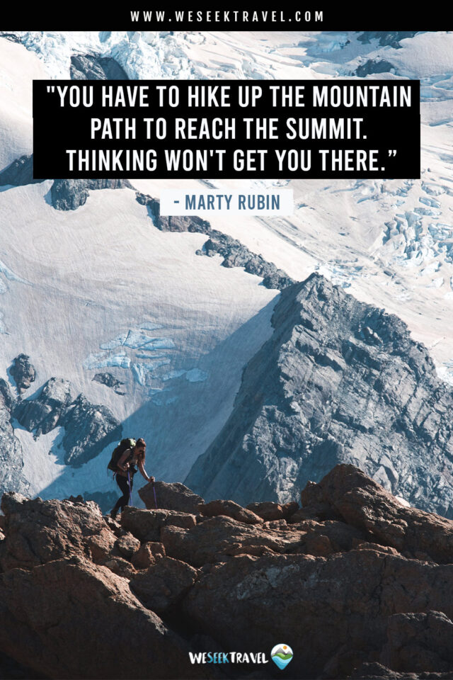 176 Positive Motivational Hiking Quotes To Get You on the Trail