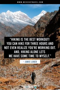 176 Positive Motivational Hiking Quotes To Get You on the Trail